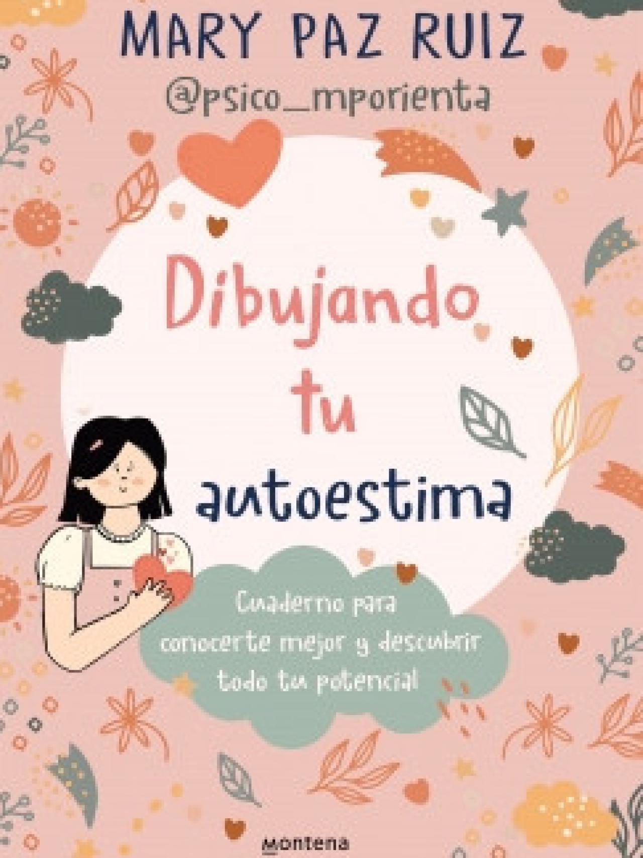 'Dibujando tu autoestima', el manual con el que aprender a construir ...