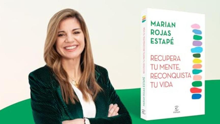 La Top 100 Marian Rojas publica su obra 'Recupera tu mente, reconquista ...