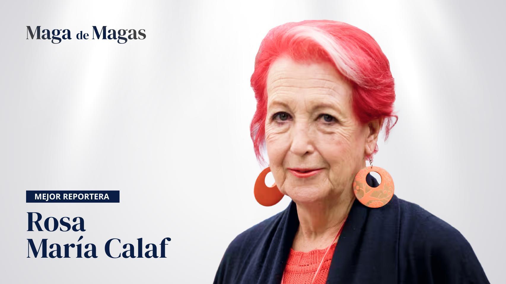Rosa María Calaf, Premio Maga de Magas a la mejor reportera por su ...