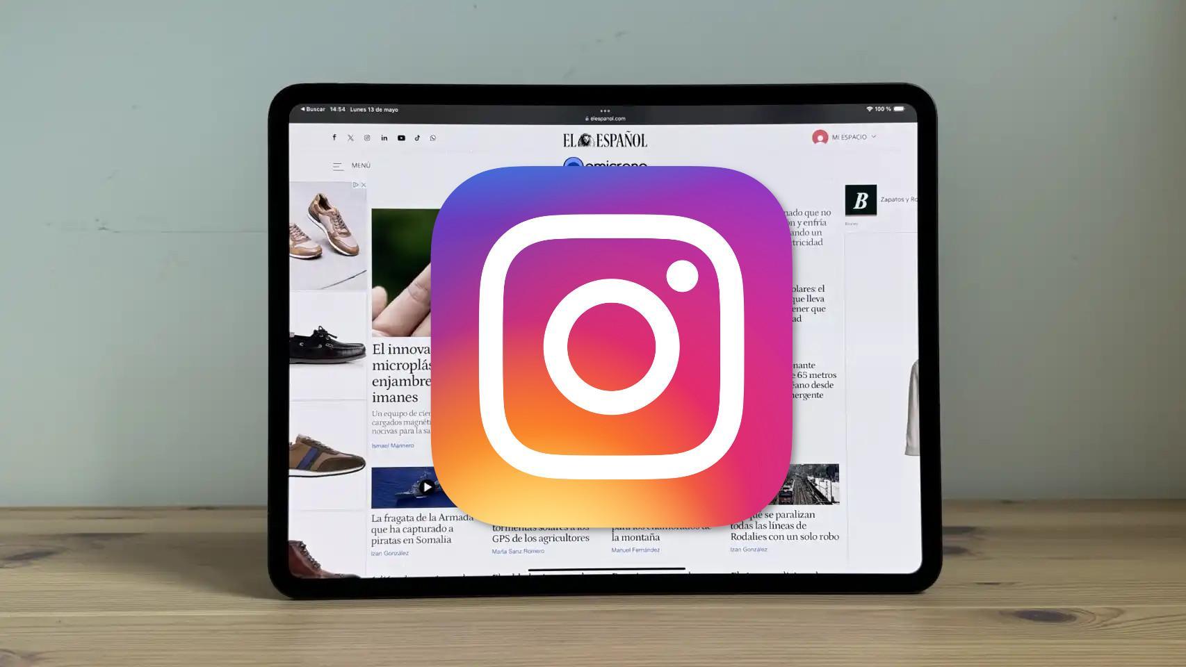 Instagram más cerca del iPad: Meta estaría trabajando en una versión ...